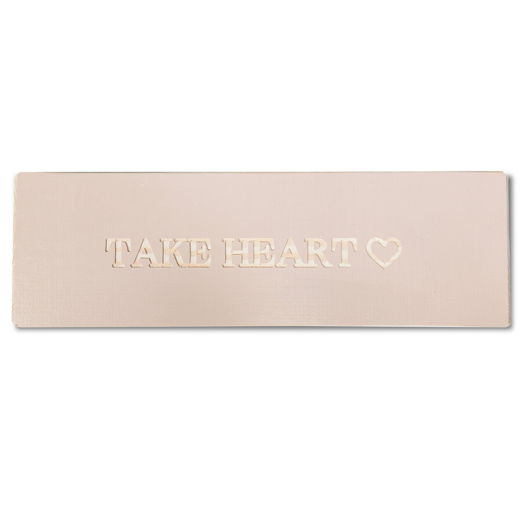 Take Heart Wall Sign - Sustainable, Personal Decor – Recognised